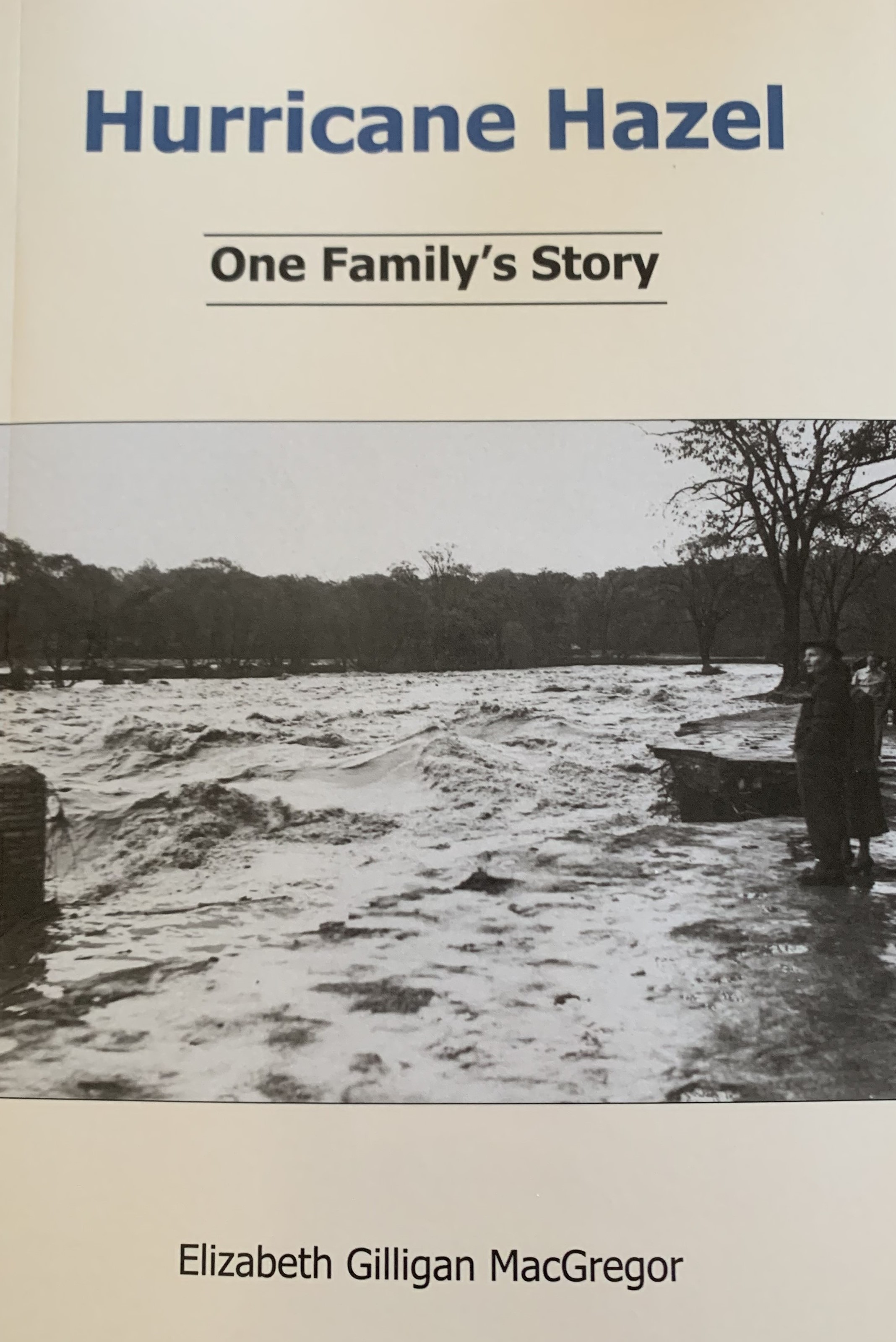 Hurricane Hazel, One Family's Story – Historical Fiction, written to ...